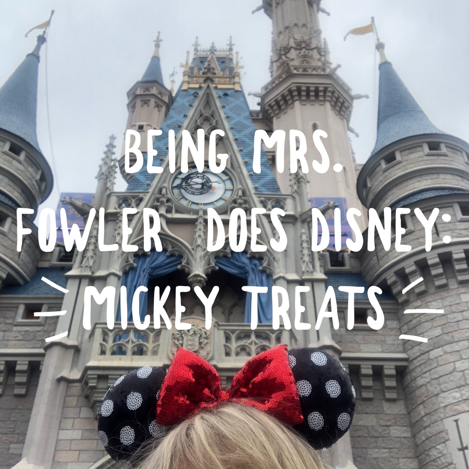Being Mrs. Fowler Does Disney: Mickey Treats - A Life and Style Blog